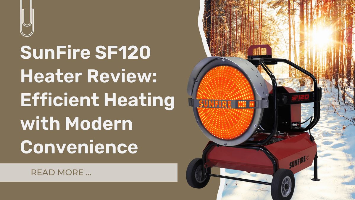 SunFire SF120 Heater Review: Efficient Heating with Modern Convenience ...