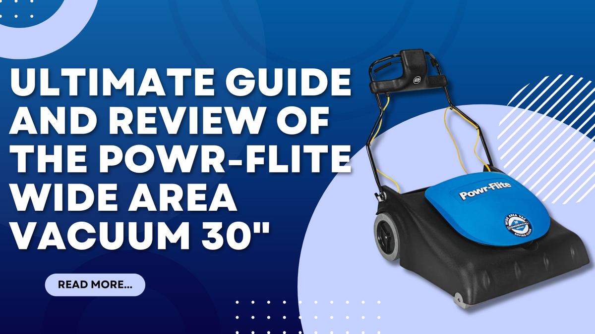 Ultimate Guide and Review of the Powr-Flite Wide Area Vacuum 30 ...